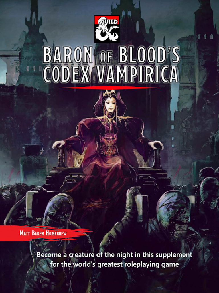 Baron of Blood's Codex Vampirica 5e | PDF | Vampires | Wizards Of The Coast