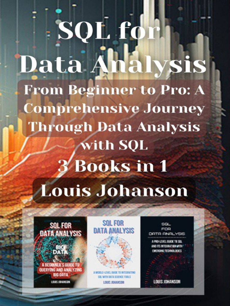 SQL For Data Analysis - 3 Books - Johanson, Louis | PDF | Databases ...