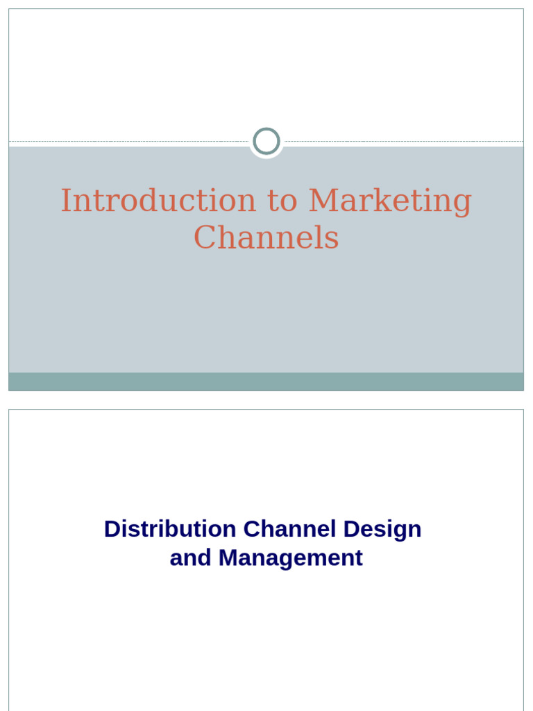 Marketing Distribution Channels | PDF | Logistics | Marketing