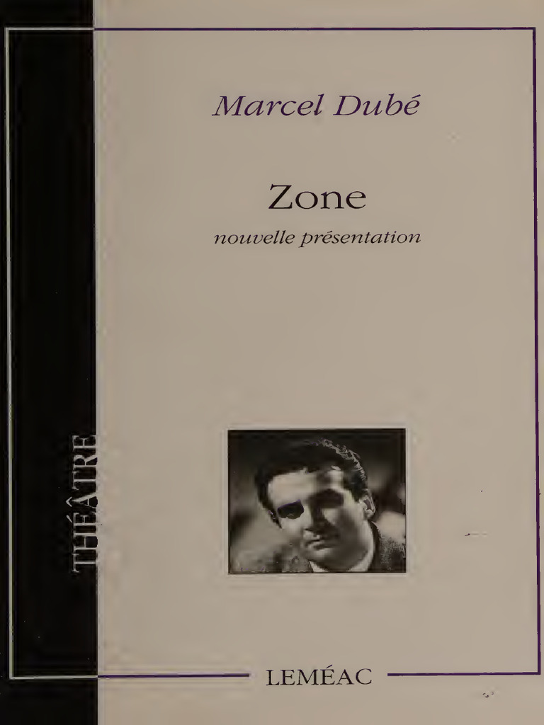 Zone de Marcel Dubé : Analyse et Thèmes | PDF | Poésie