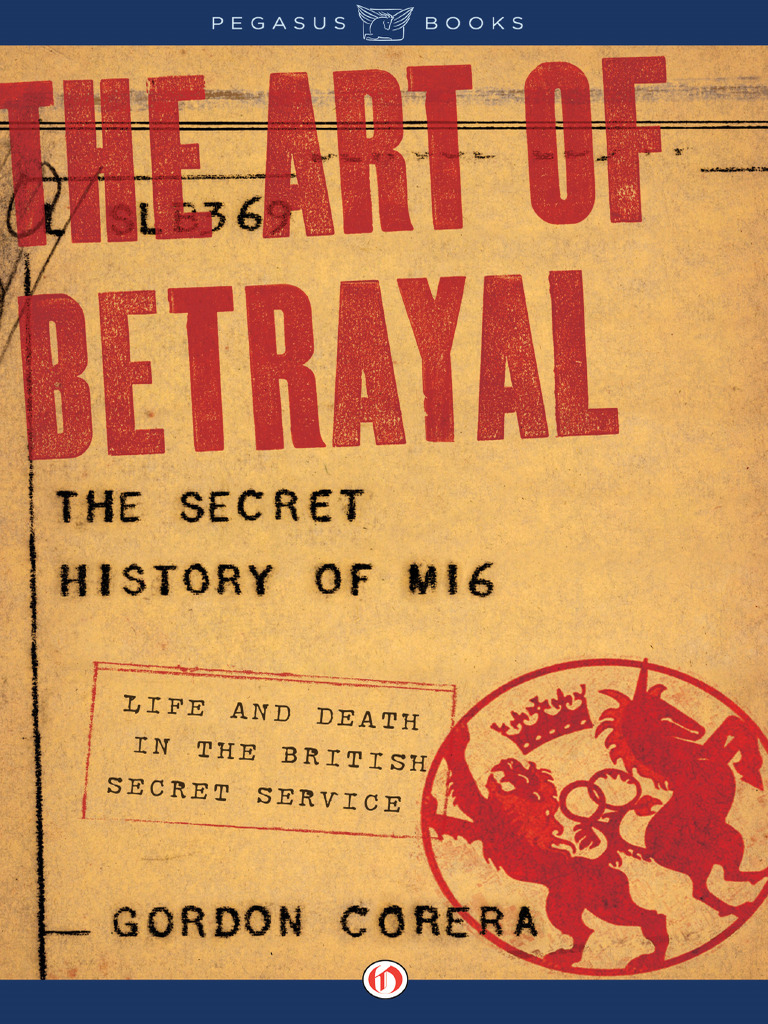 Art of Betrayal The Secret History of Mi6 - Compress | PDF | Young Adult | Classics