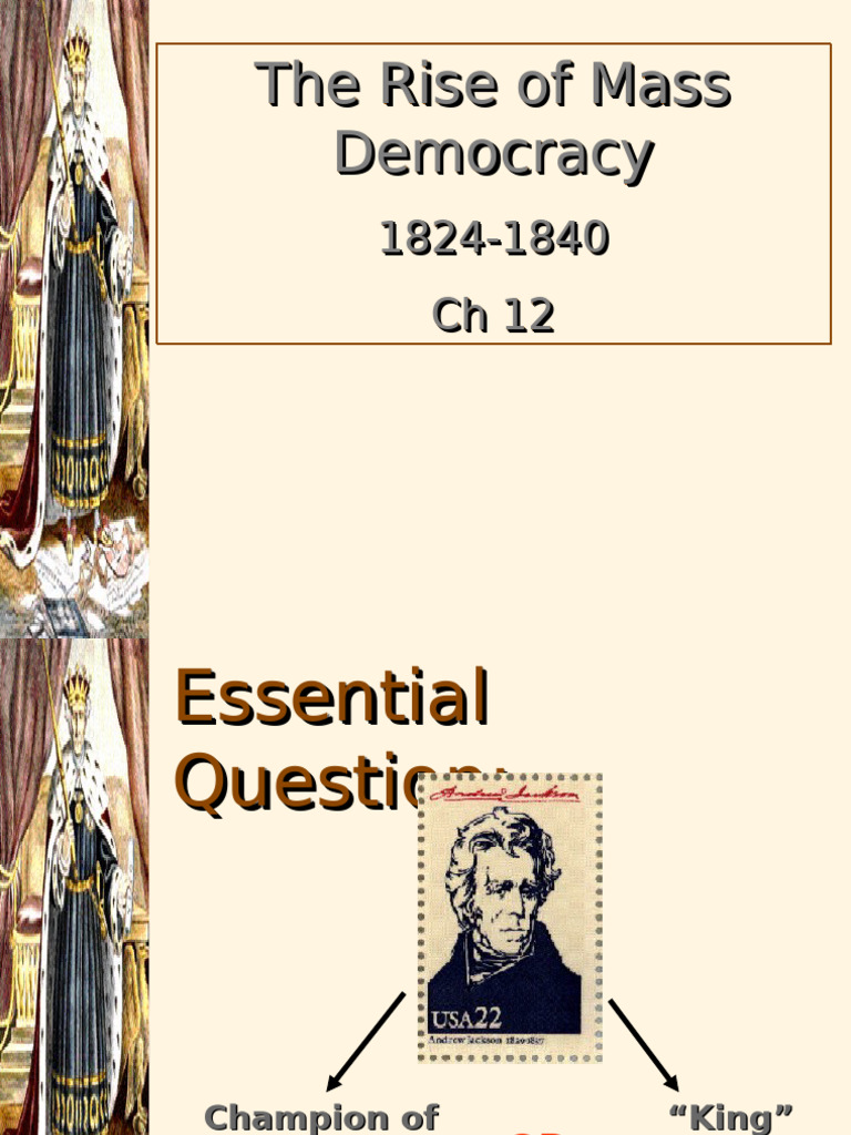The Rise of Mass Democracy (1824-1840) | PDF | Whig Party (United ...