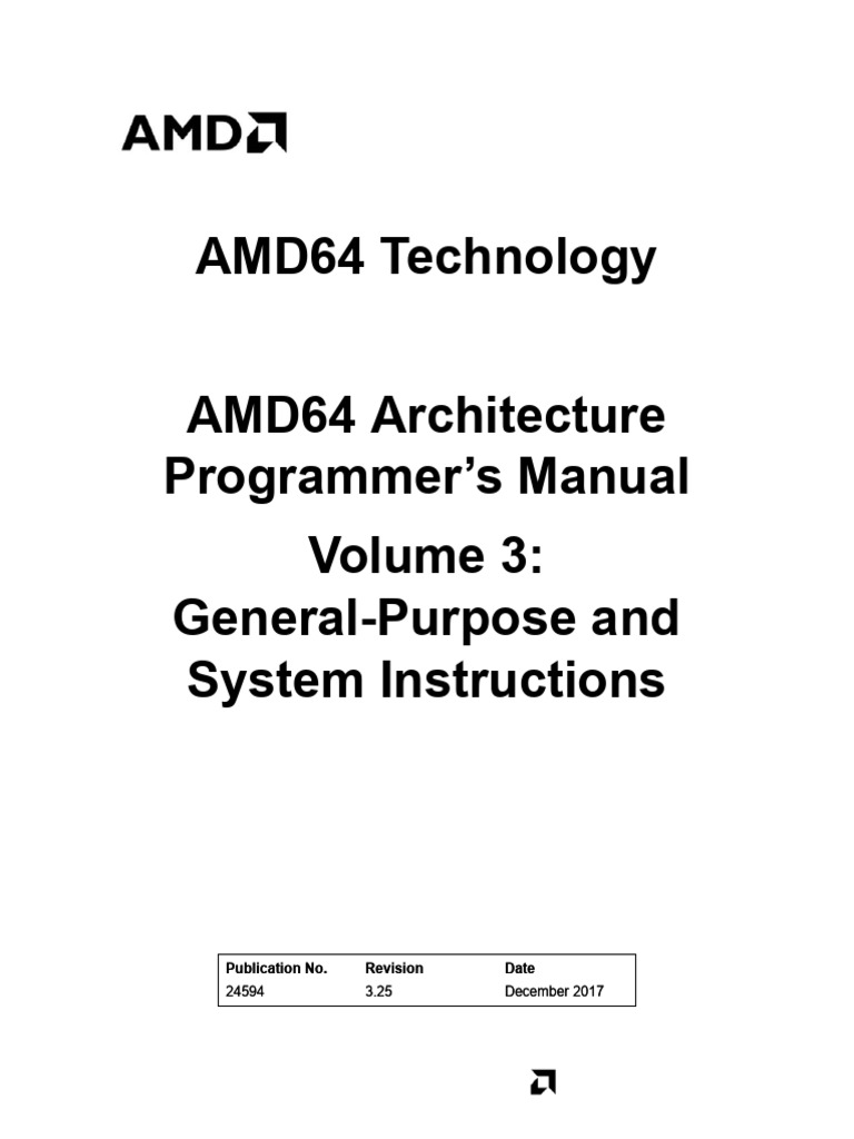 AMD64 Architecture Programmer's Manual - Volume 3 - General-Purpose and ...