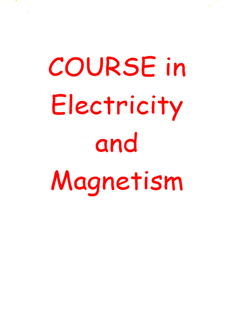 Physics Course -Electricity And Magnetism - Chekerker - English version - 2023-2024 - Part II ...