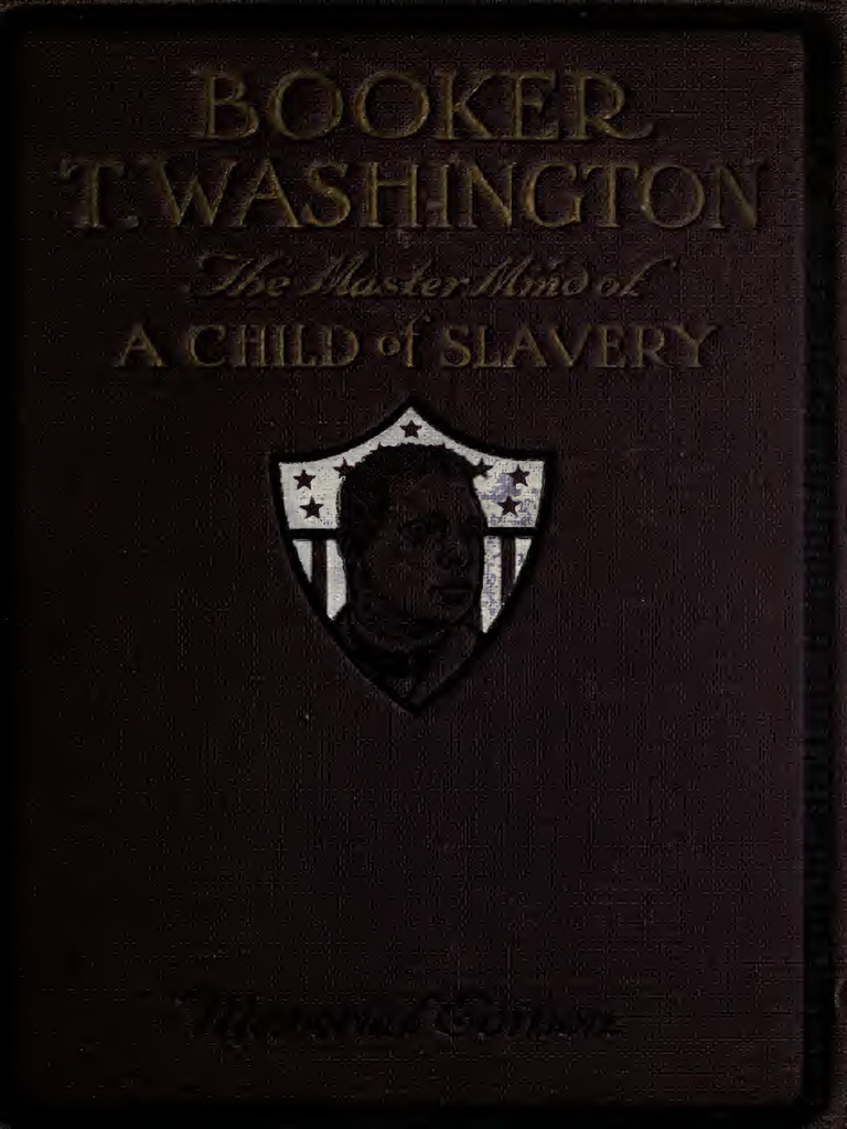 Booker T. Washington: A Life of Triumph | PDF | Society Of The United ...
