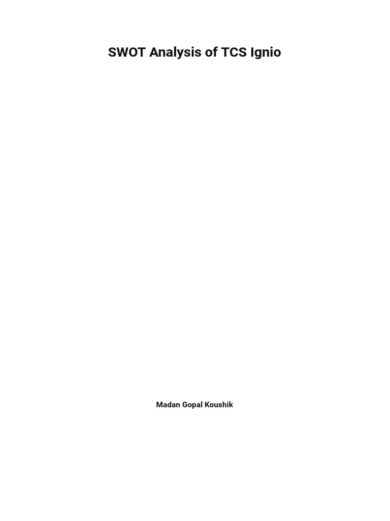 Practice Assignment 2 TCS Ignio Madan Koushik | PDF | Swot Analysis ...