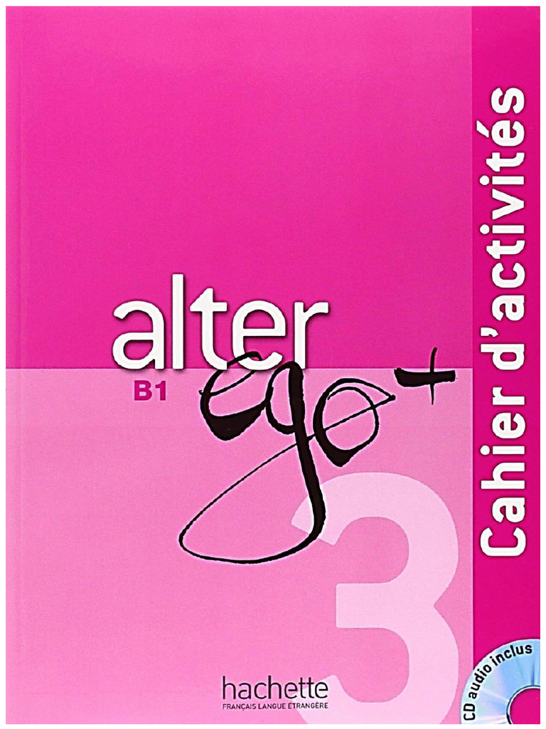 Alter Ego Plus 3 b1 Cahier Activite Compress | PDF