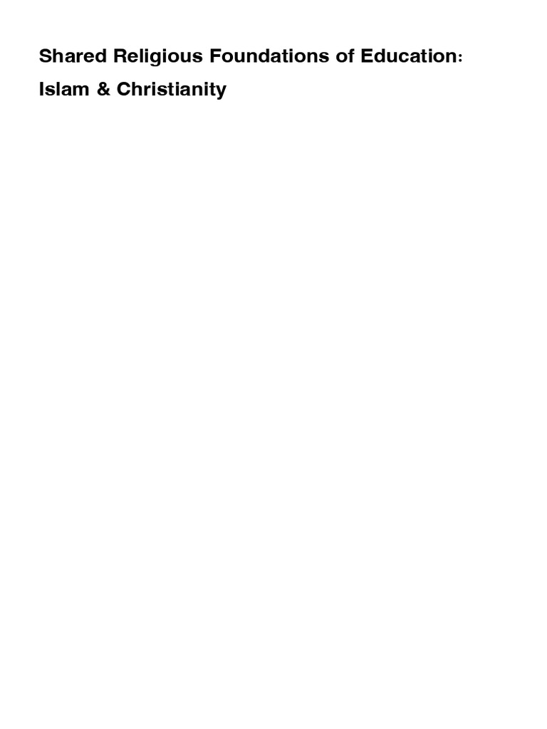 Shared Religious Foundations of Education Islam Amp Christianity | PDF ...