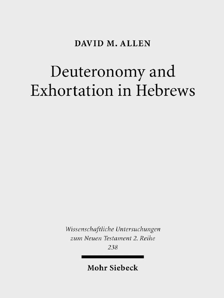 Deuteronomy and Exhortation in Hebrews A Study in Narrative Re ...