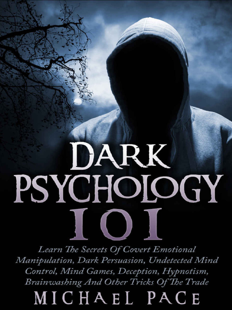 Pace Michael Dark Psychology 101 PDF Free (001 100) | PDF | Intention ...