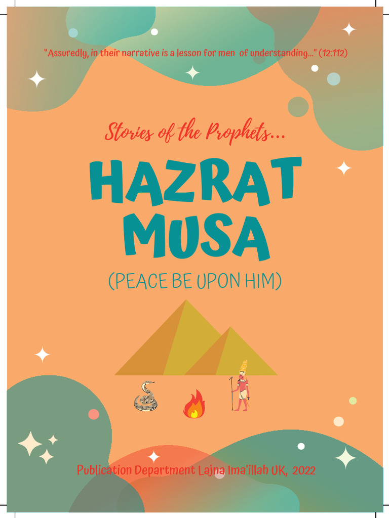 Hazrat Musa: Lessons from His Story | PDF | Moses In Islam | Religious ...