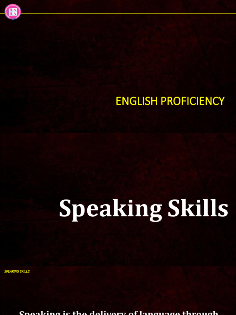 Lesson 3-English Proficiency (Speaking Skills) | PDF | Speech | Vocabulary