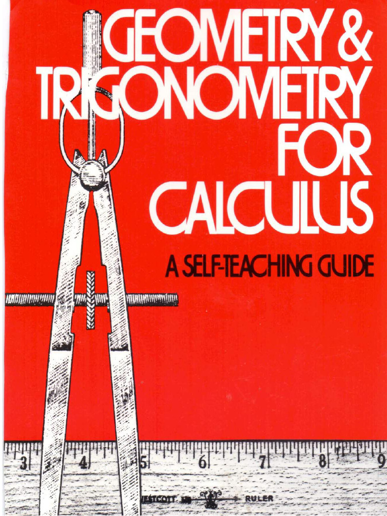 1.A. Geometry and Trigonometry For Calculus (A Self-Teaching Guide ...