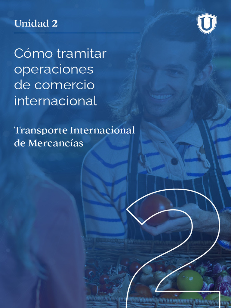 U2 Cómo Tramitar Operaciones de Comercio Internacional | PDF | aduana ...