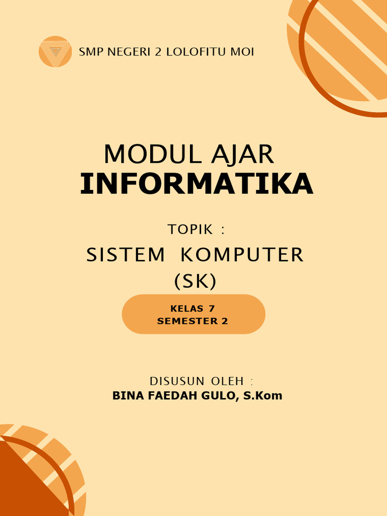 Modul Ajar Informatika - Sistem Komputer (SK) - Fase D Kelas Vii (Bina ...