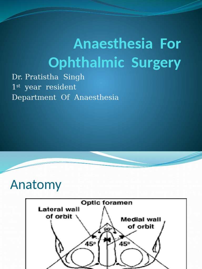 Anaesthesia For Ophthalmic Surgery | PDF | Human Eye | Human Anatomy