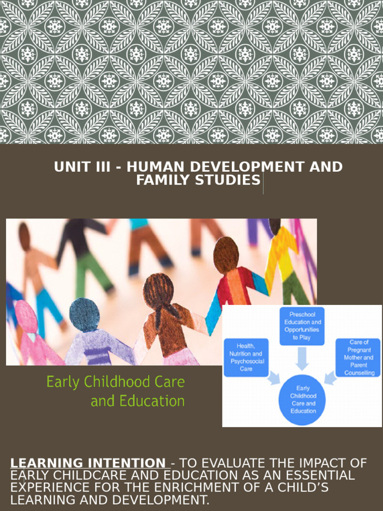 CH 7 - Early Child Care and Education - Unit-III Human Development and Family Studies. | PDF ...