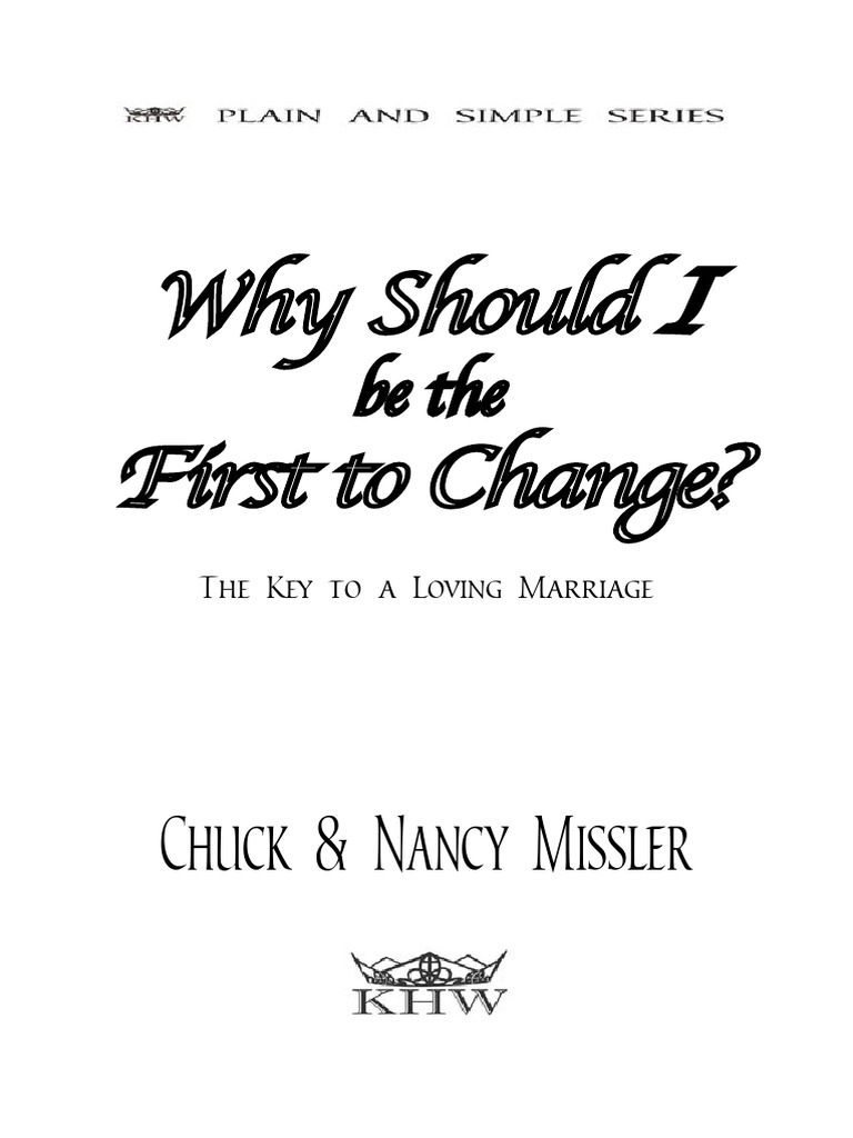 Why - Should - I - Be - The - First - To - Change Nancy Missler | PDF ...