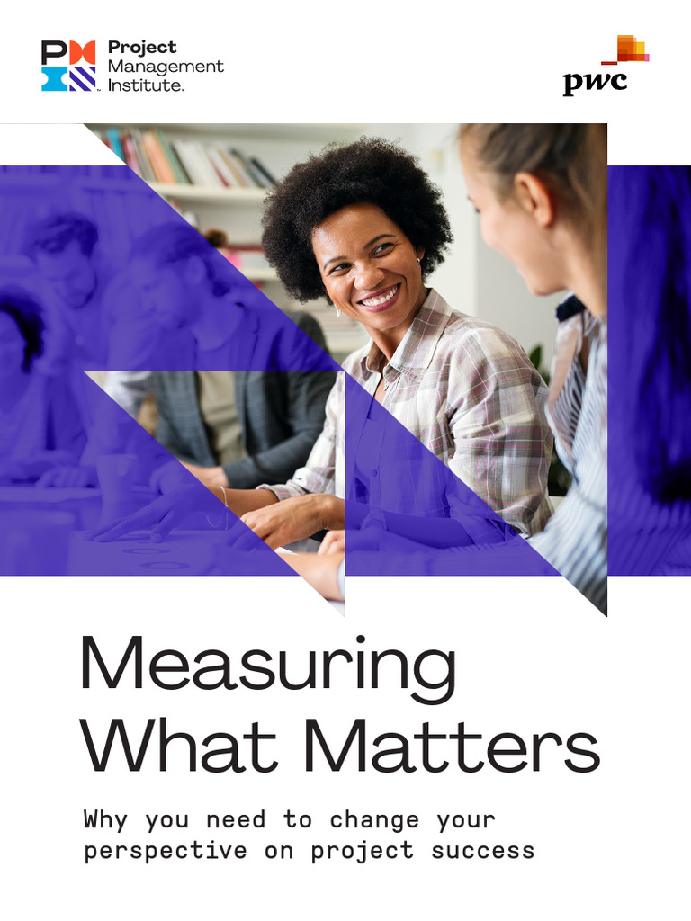 Measuring What Matters Report | PDF | Performance Indicator | Project Management