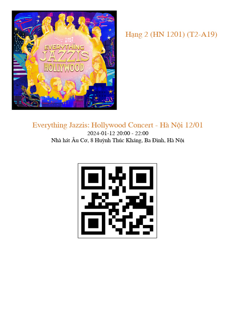 H NG 2 (HN 1201) (T2-A19) : 2024-01-12 20:00 - 22:00 Nhà Hát Âu Cơ, 8 Hu NH Thúc Kháng, Ba Đình ...