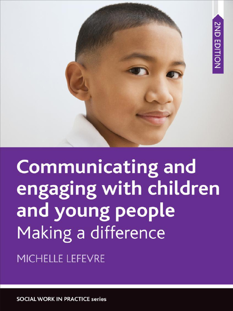 Communicating and Engaging With Children and Young People Making A ...