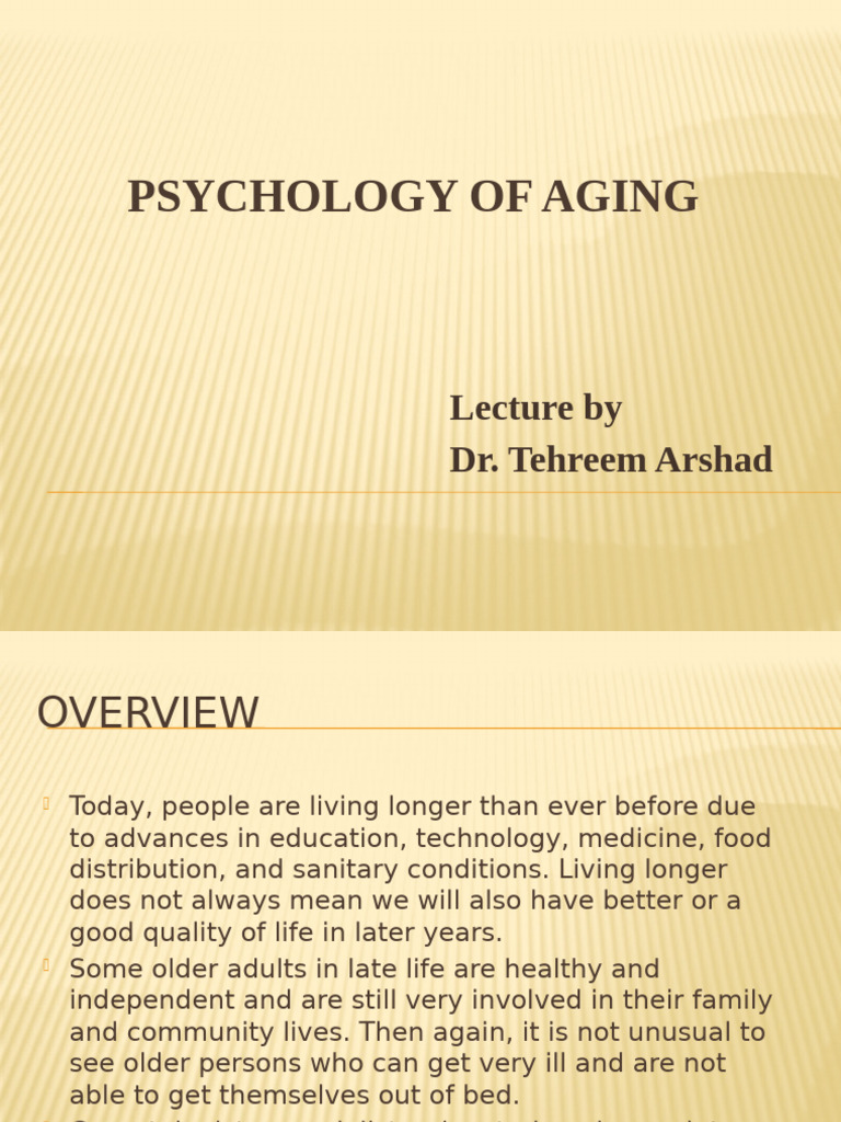 Psychology of Aging Lecture | PDF | Ageing | Old Age