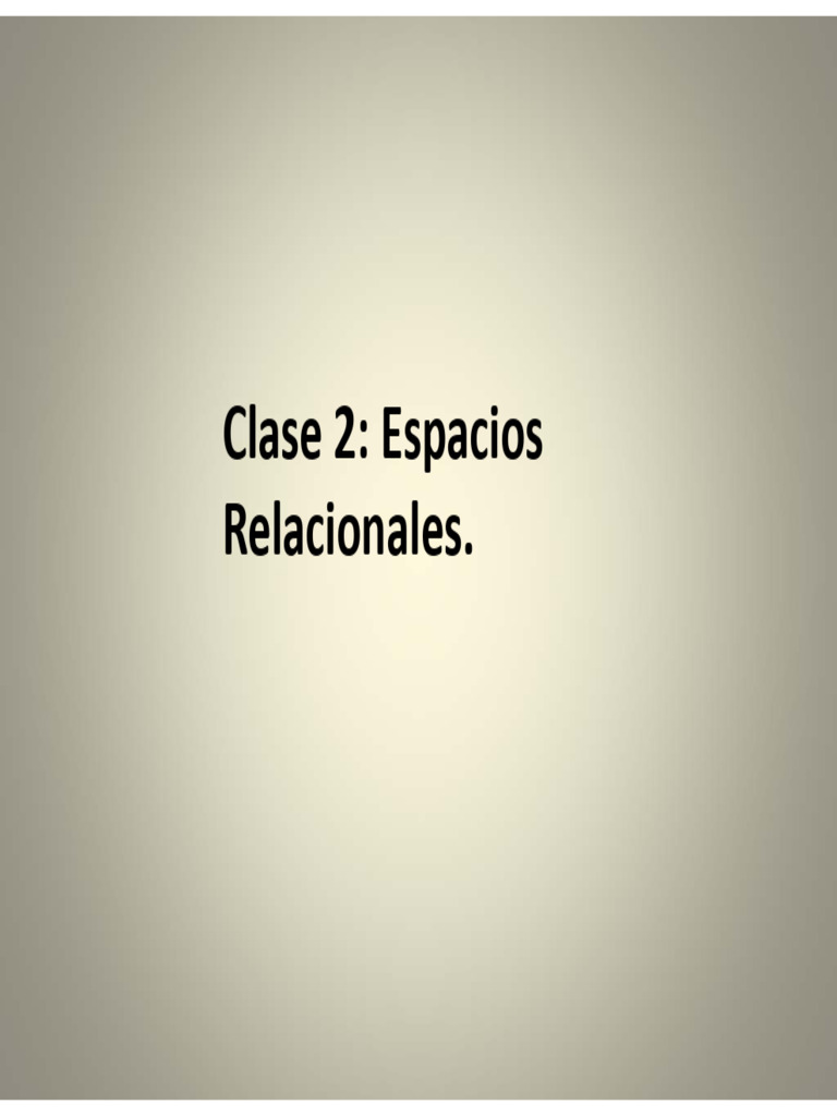 Clase 2. Hegemonía Del Modelo Espacio Tiempo de La Modernidad | PDF | Espacio | Hora