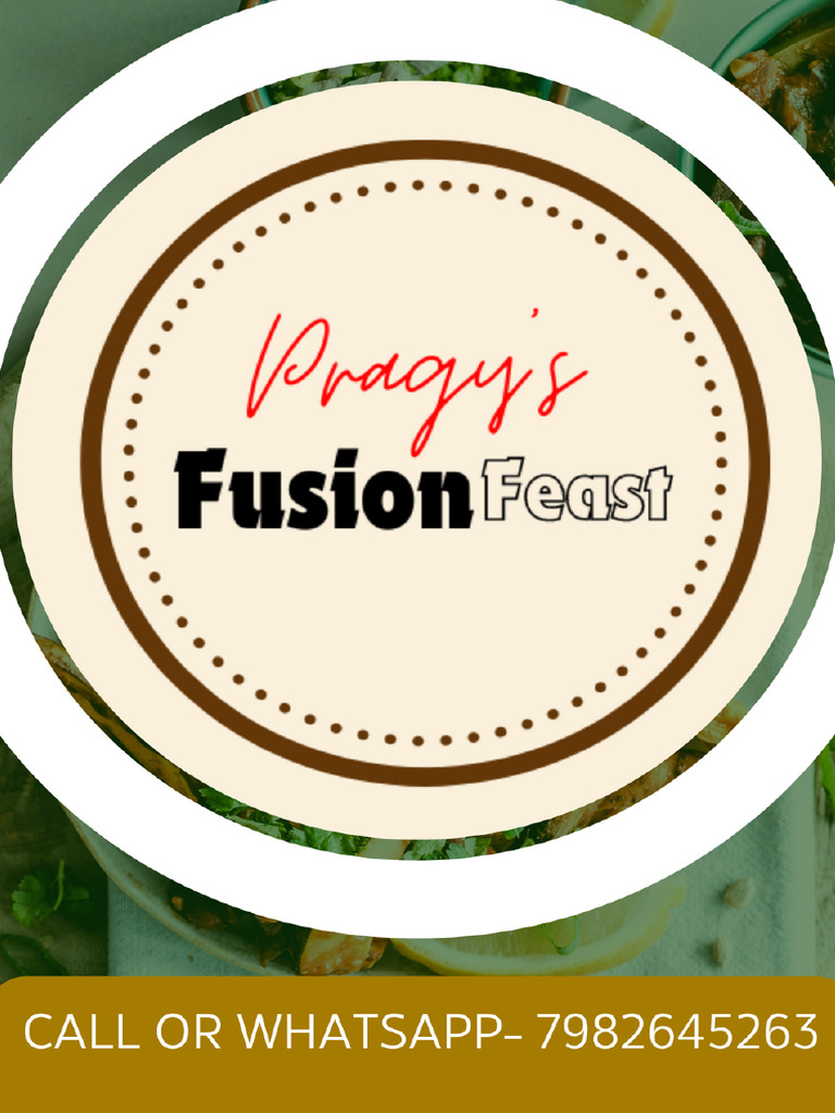 PRAGY'S FUSION FEAST MENU - New | PDF | Indian Cuisine | Kebab