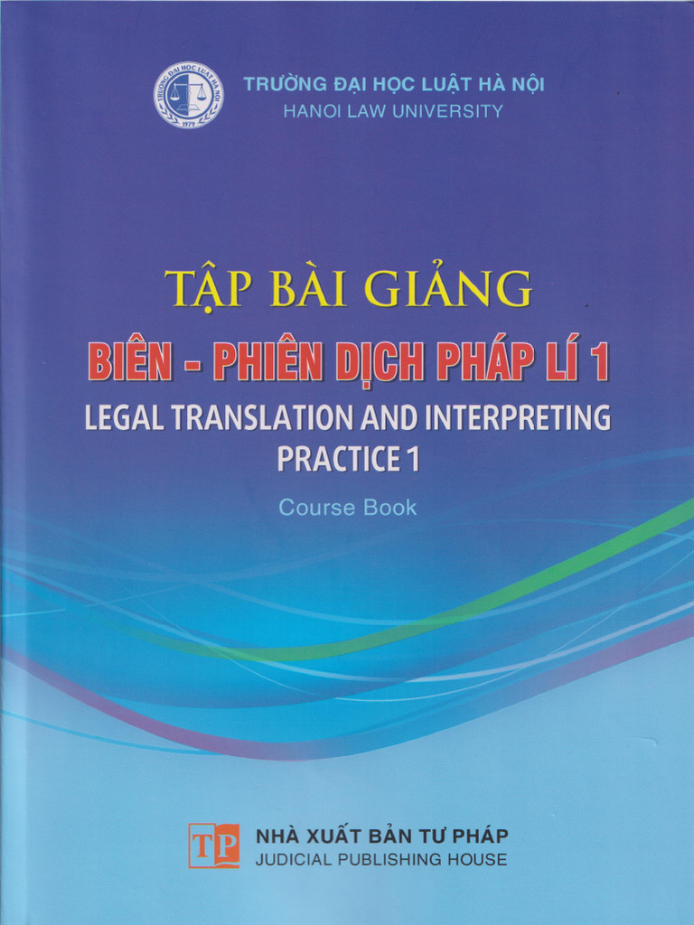 Tập Bài giảng Biên-Phiên dịch Pháp lý 1 | PDF