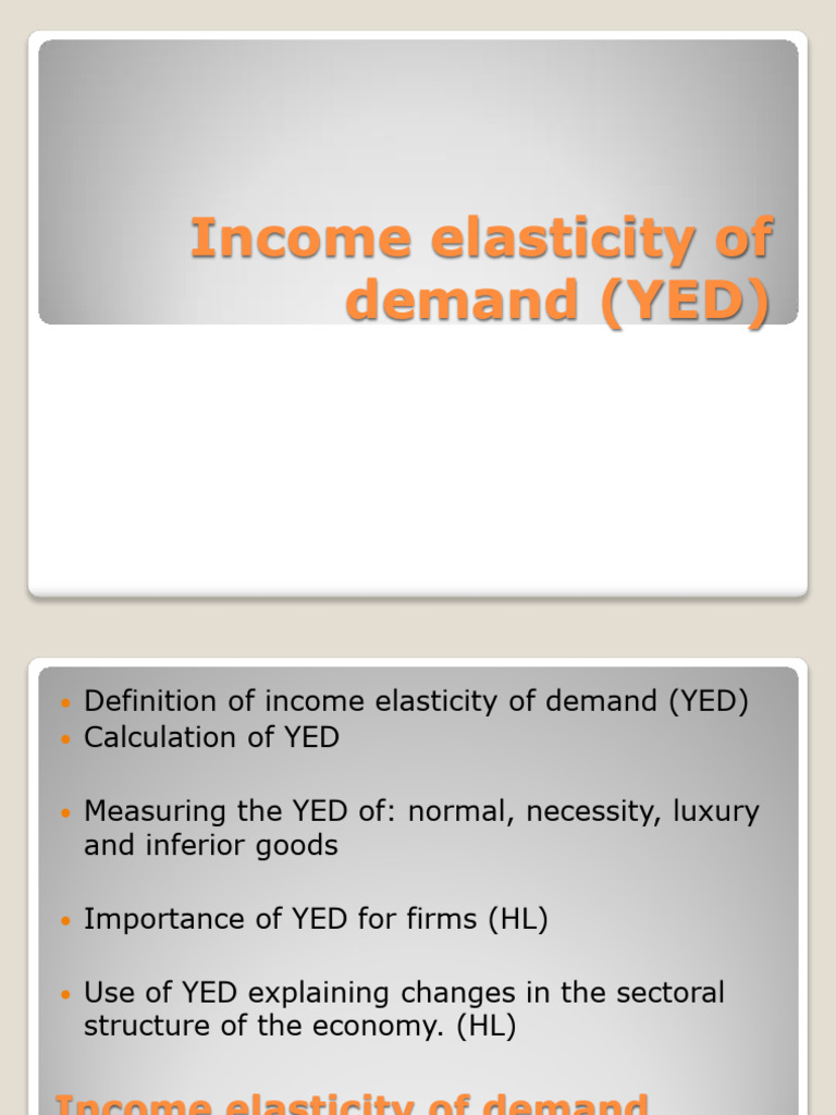5 - Income Elasticity of Demand (YED) | PDF | Demand | Elasticity ...