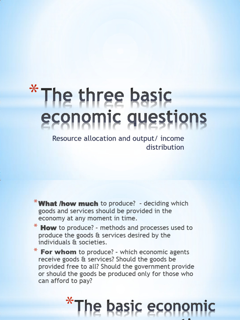 1.2 - The Three Basic Economic Questions | PDF