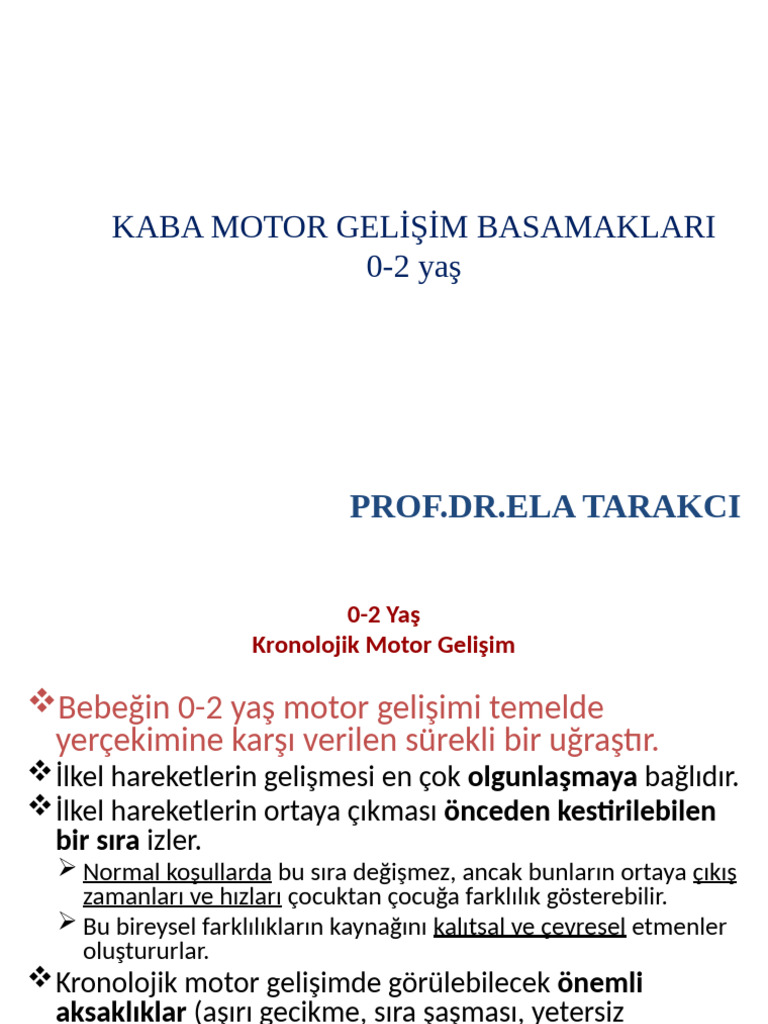 KABA MOTOR GELİŞİM BASAMAKLARI 0-2 Yaş | PDF