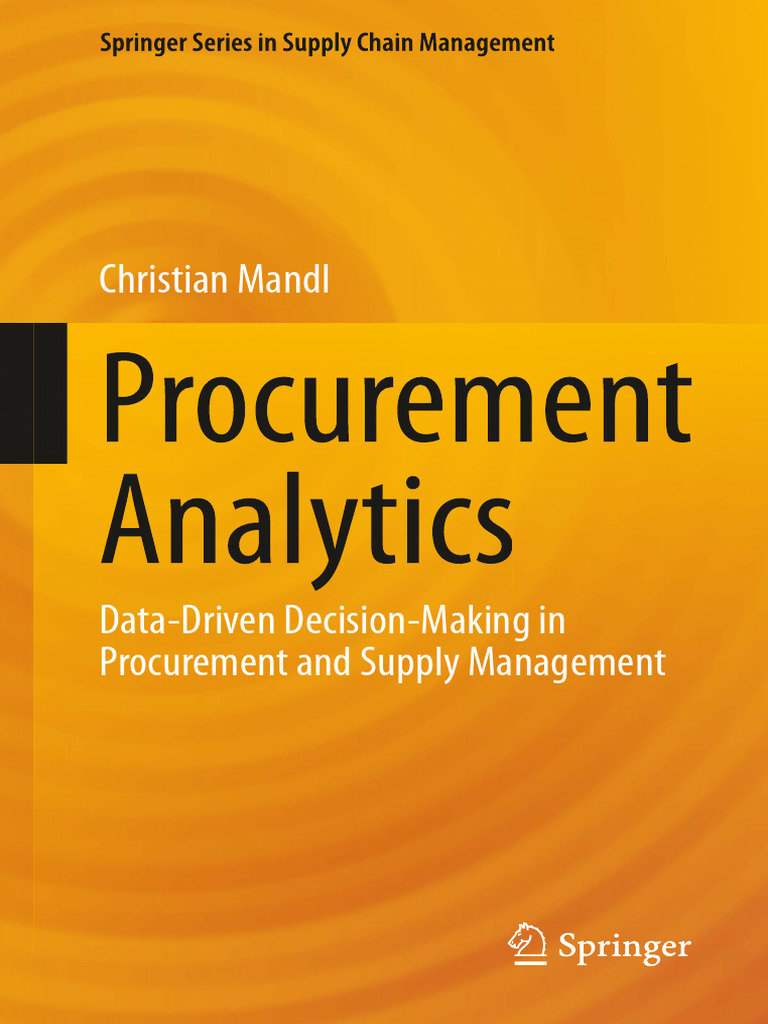 Procurement Analytics Data-Driven Decision-Making in Procurement and ...