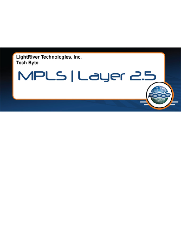 MPLS Explained: Understanding Layer 2.5 | PDF | Networking ...