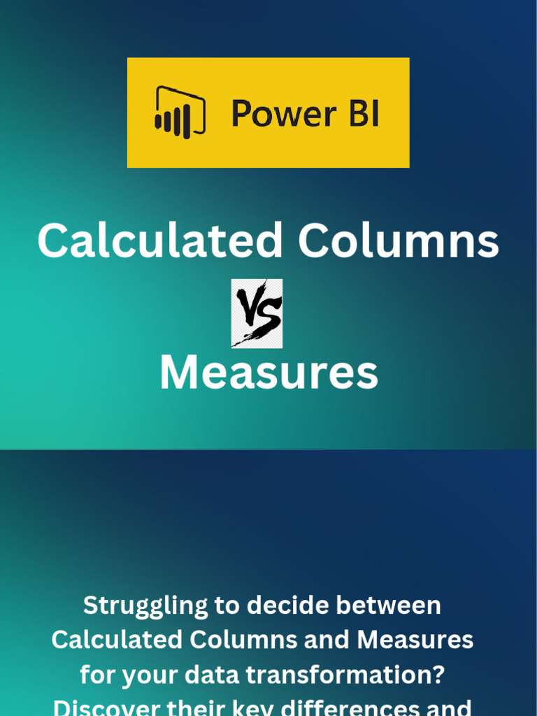 Calculated Columns Vs Measures | PDF