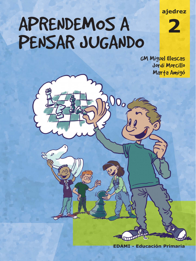Aprendemos A Pensar Jugando - LIbro 2 | PDF | Ajedrez | Juegos de mesa
