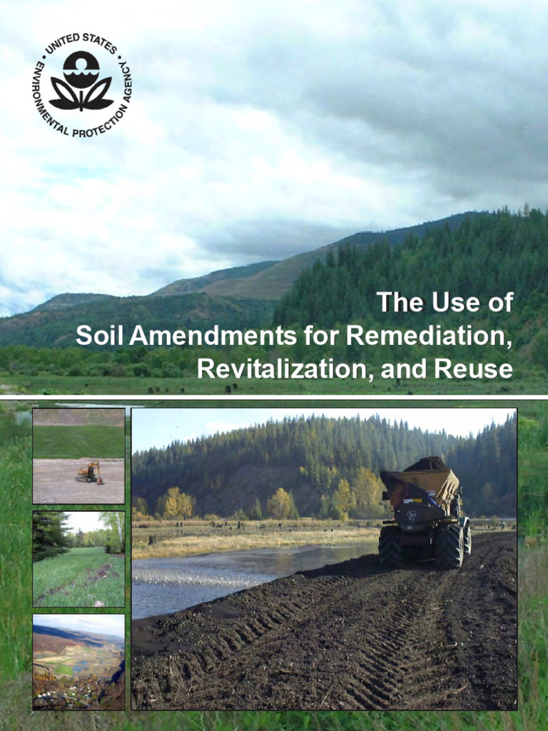 The Use of Soil Amendments For Remediation Revitalization and Reule ...