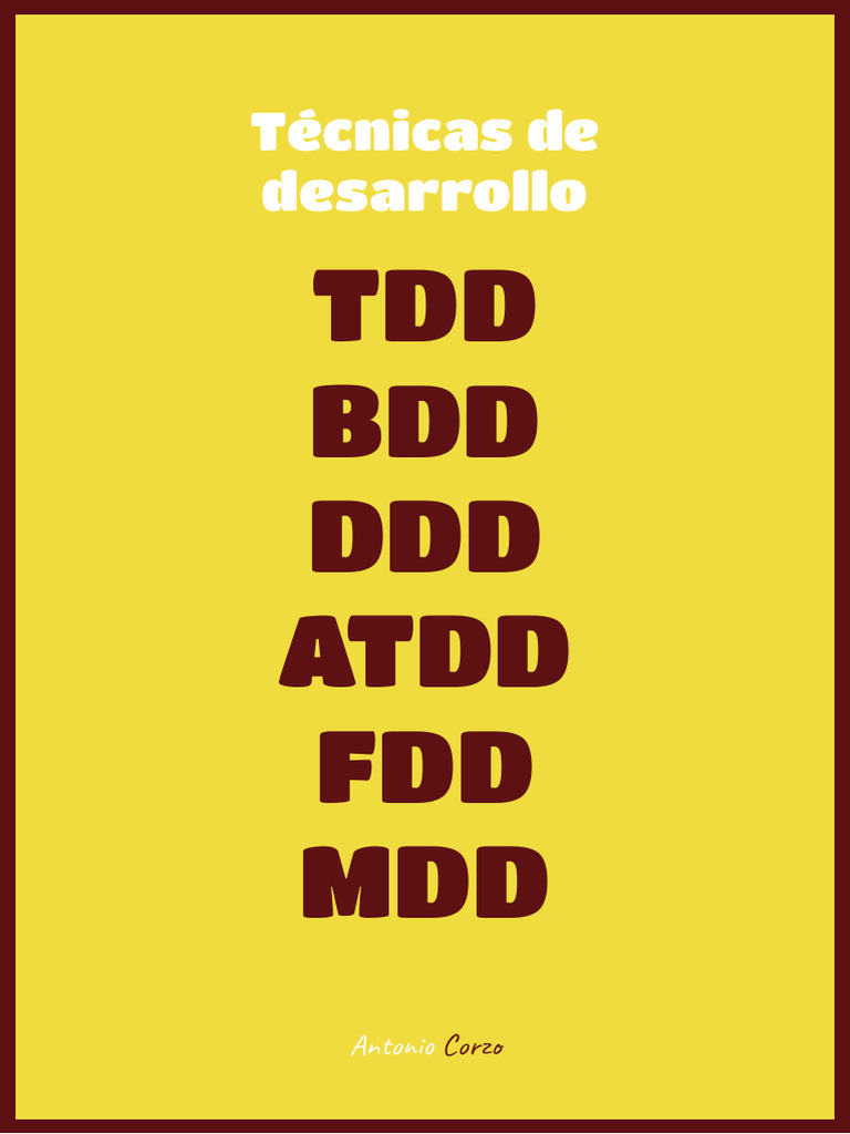 TDD BDD DDD ATDD FDD y MDD 1702783031 | PDF | Desarrollo guiado por pruebas | Software