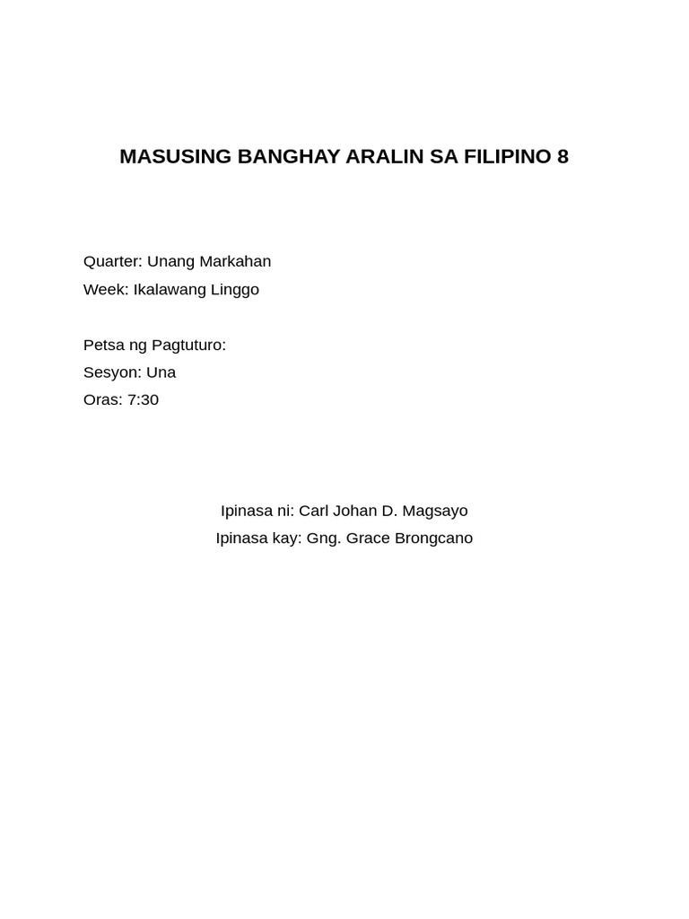 Masusing Banghay Aralin Sa Filipino 8: Quarter: Unang Markahan Week: Ikalawang Linggo | PDF