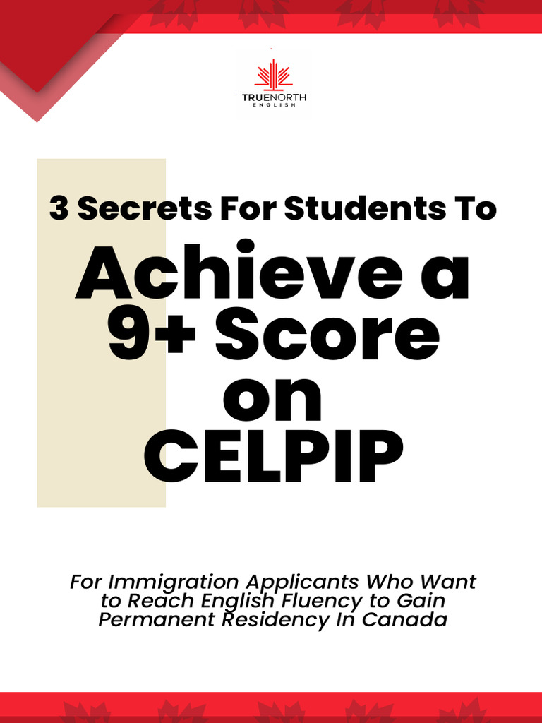 Secrets to Achieving CELPIP 9+ Score | PDF | Behavior Modification ...