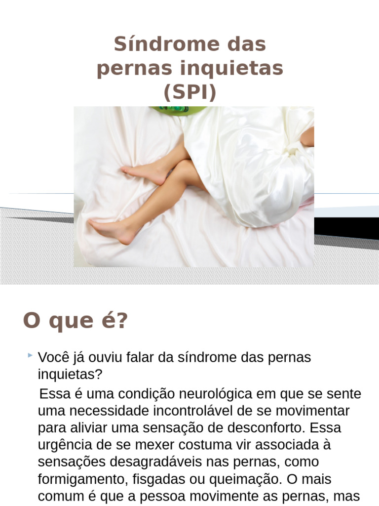 Síndrome Das Pernas Inquietas (SPI) | PDF | Especialidades médicas ...