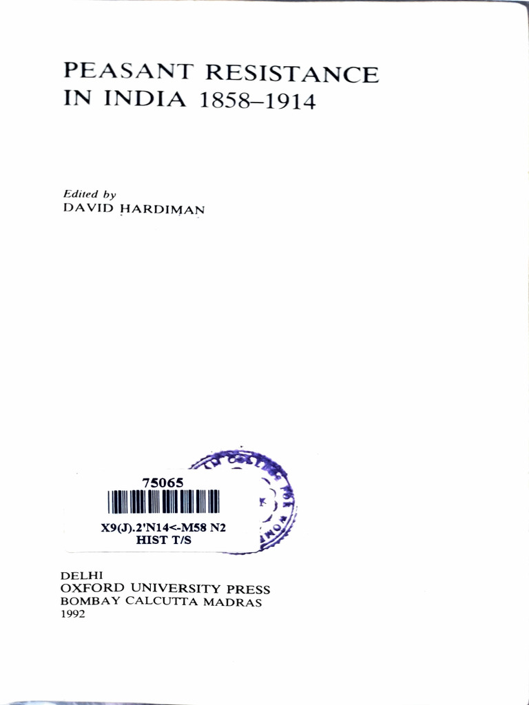 David Hardiman - Peasant Resistance in India, 1858 - 1914 | PDF