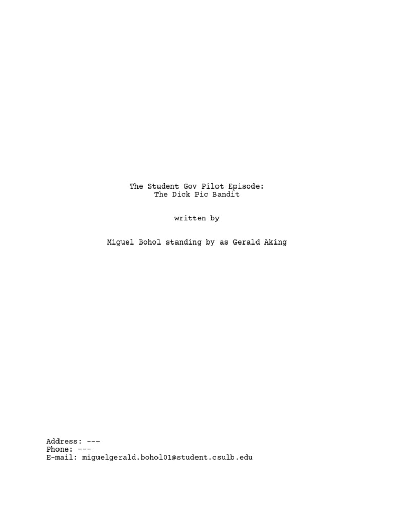 Final Script of The Student Gov - Pilot Episode The Dick Pic Bandit | PDF