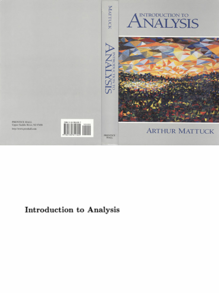 Introduction To Analysis (Arthur P. Mattuck) (Z-Library) | PDF