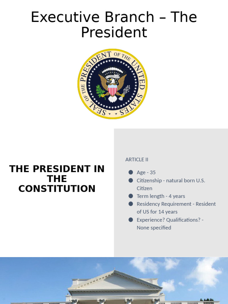 Executive Branch - The President F22 | PDF | Article Two Of The United ...