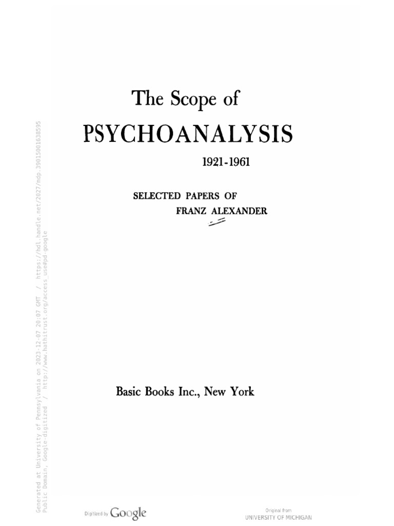 Alexander Scope of Psychoanalysis | PDF | Psychoanalysis | Id