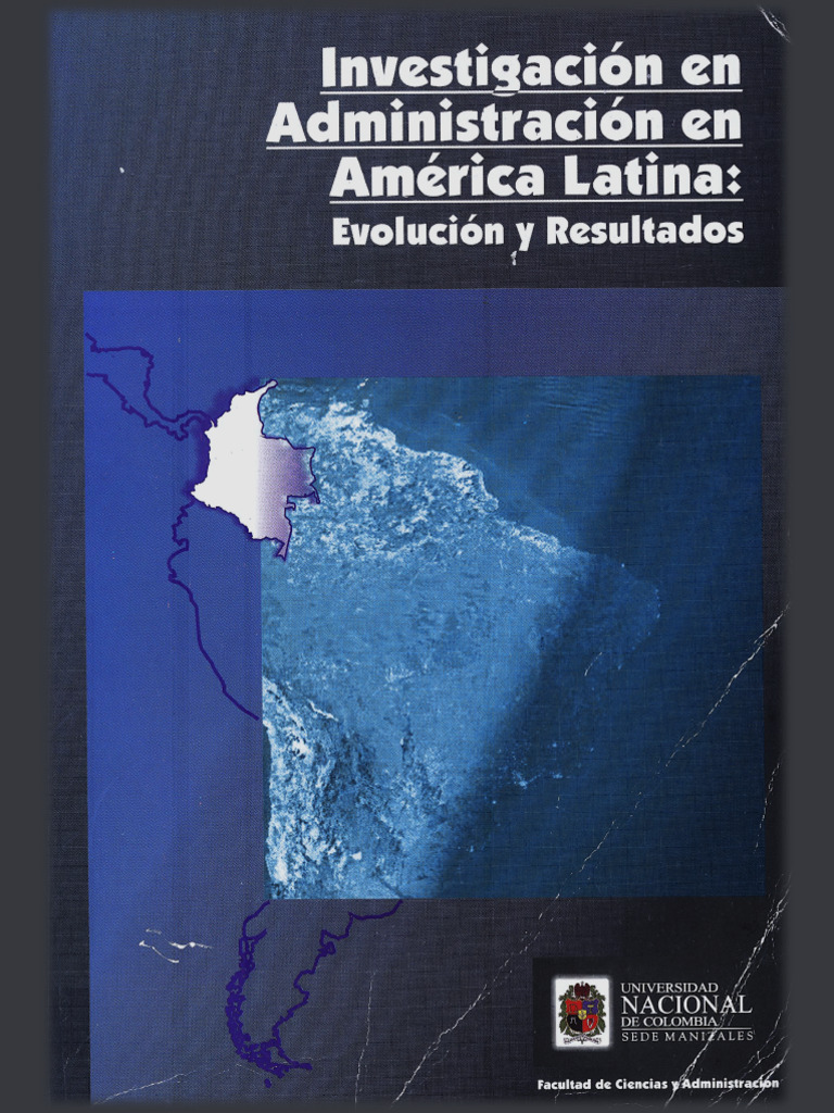 Libro Investigaci N en Administraci N en Am Rica Latina Evoluci N y Resultados PDF | PDF ...