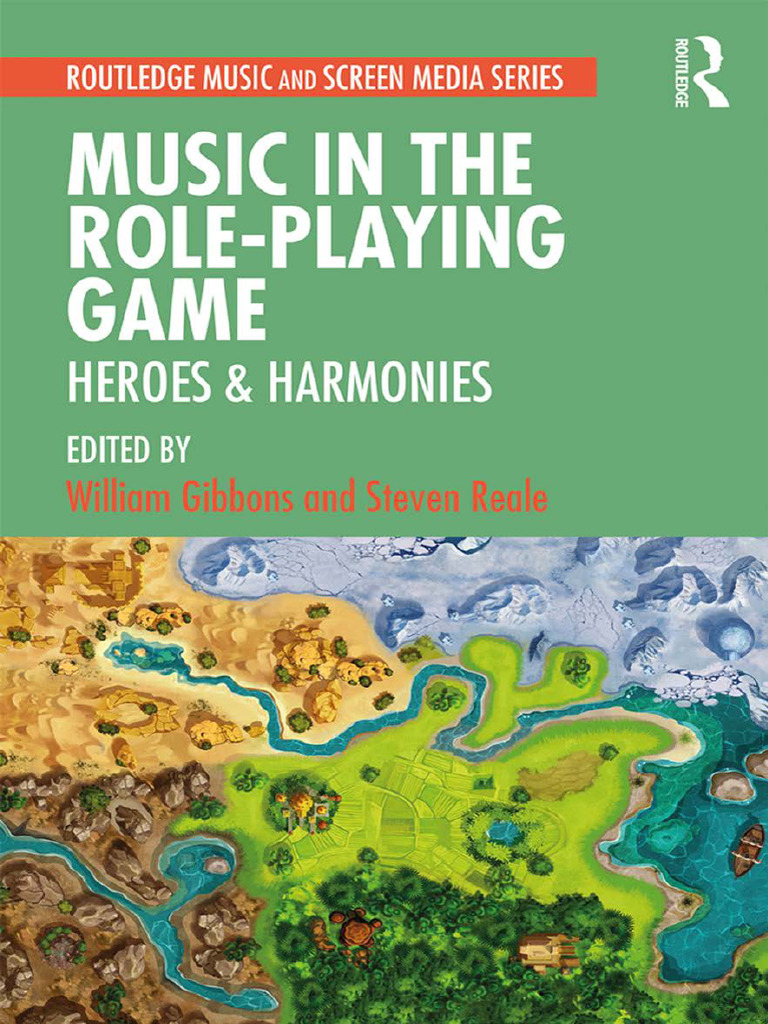 Music in The Role-Playing Game Heroes Harmonies (William Gibbons ...