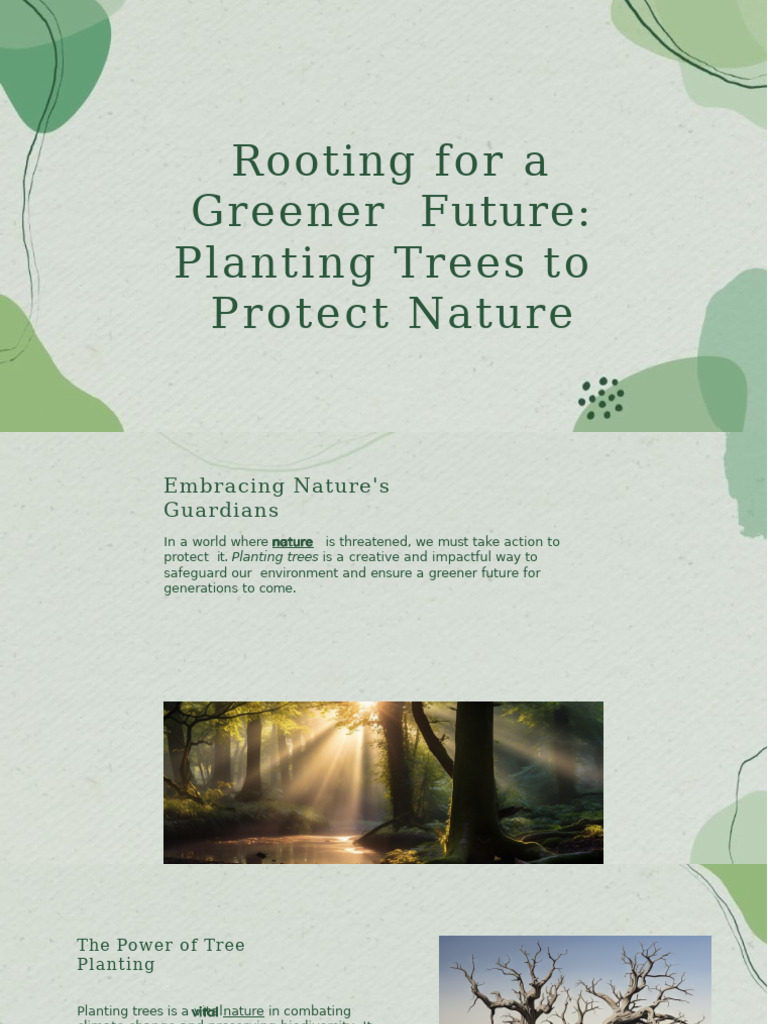 Slidesgo Rooting For A Greener Future Planting Trees To Protect Nature ...