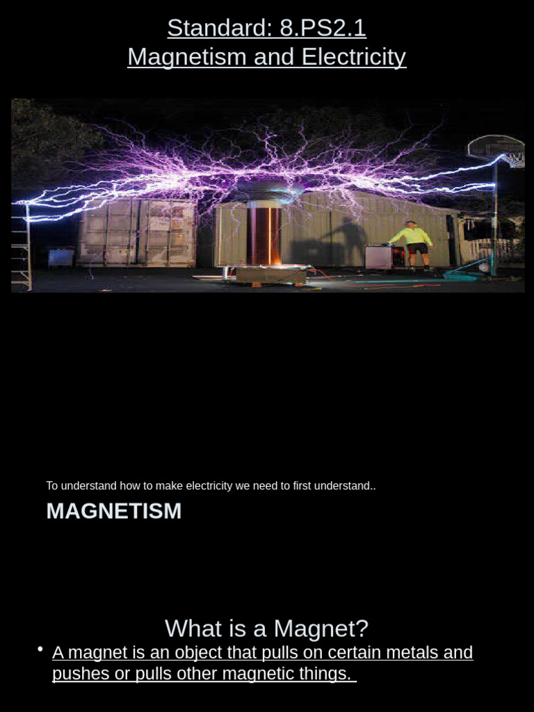 Standard: 8.PS2.1 Magnetism and Electricity | PDF | Magnet | Magnetism
